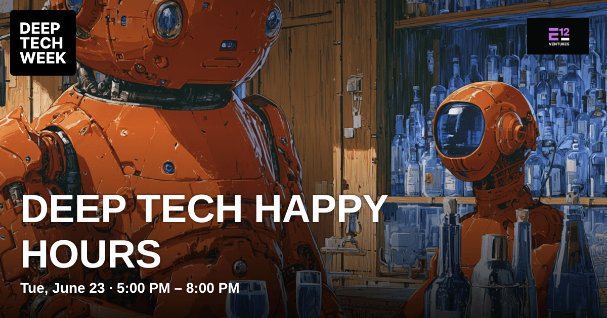 Deep Tech Happy Hours | Deep Tech Week